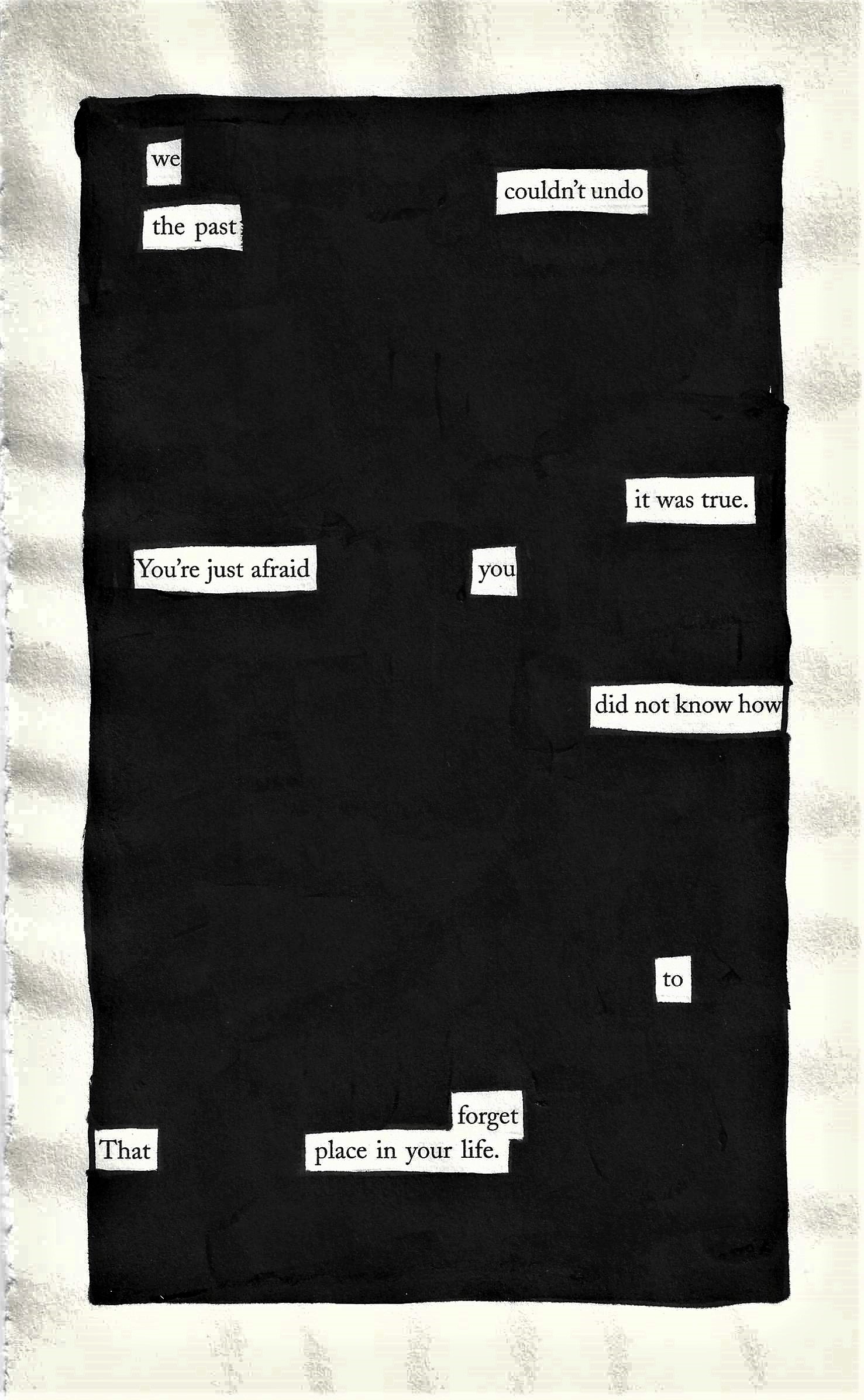 Undo The Past - Blackout Poetry Notes