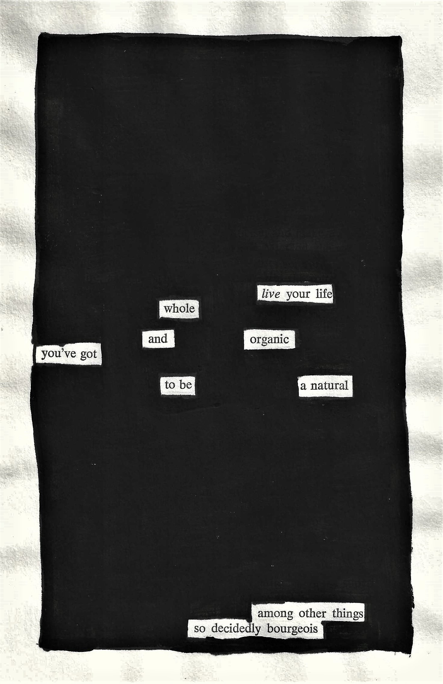 A Natural - Blackout Poetry Notes